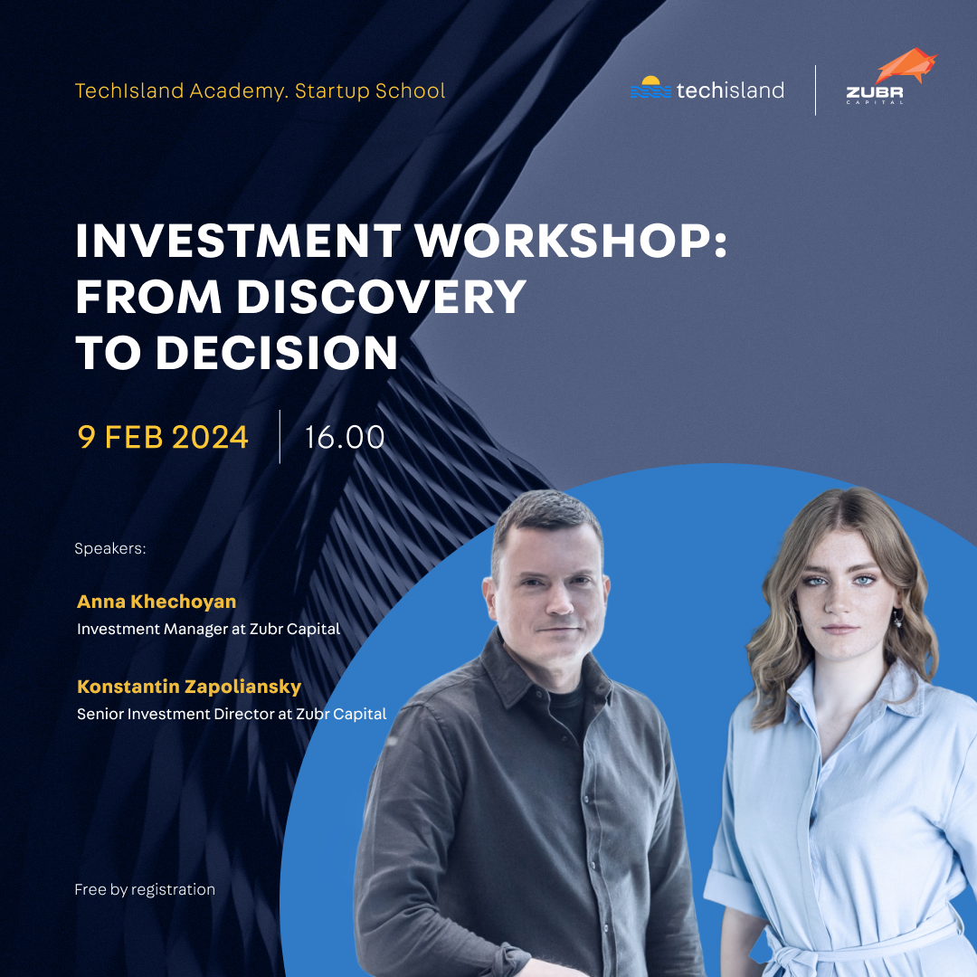 Startup School - "Investment Workshop: From Discovery to Decision" | Tech Island